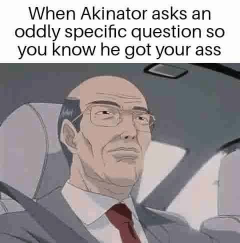 Akinator meme - Meme by KARGETER :) Memedroid