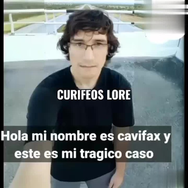 Ya lo mencioné antes los CURIFEOS son curiosos feos y murieron este año ...