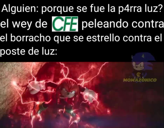 El de CFE - Meme subido por Momazonicos :) Memedroid