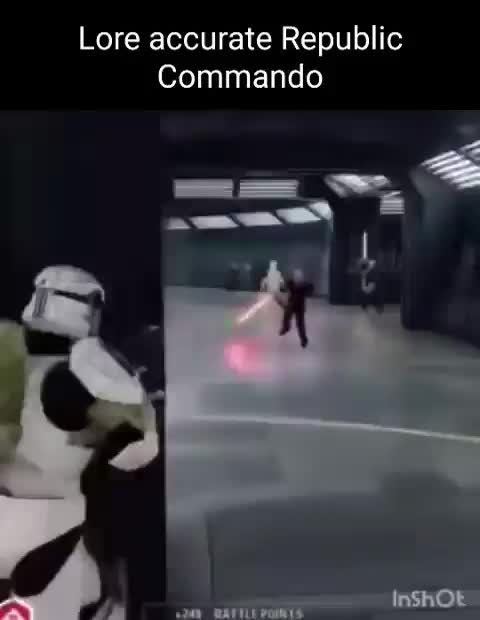 Lore accurate republic Commando - Meme by PERIXZ :) Memedroid