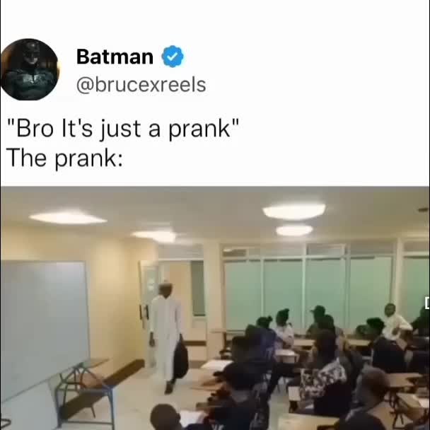 Just a prank bro - Meme by Scoots291 :) Memedroid