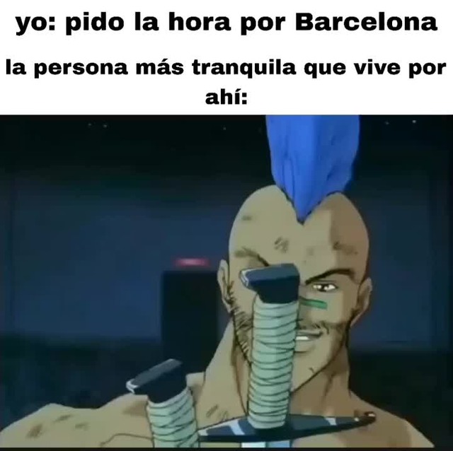Pidiendo la hora en Barcelona - Meme subido por caprianwar :) Memedroid