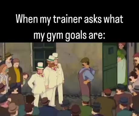 Gym goals - Meme by Westenriddle :) Memedroid