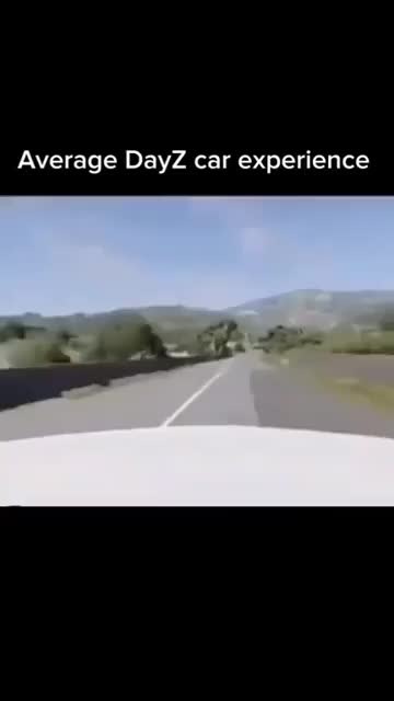 Experiencia de coche en DayZ - Meme subido por RodolosiLORD :) Memedroid