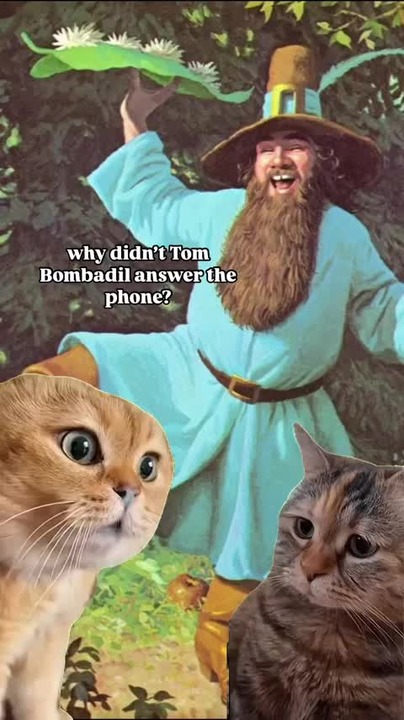 Tom Bombadil meme - Meme by Ghxsty :) Memedroid
