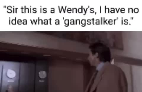 Le gangstalker - Meme by DrinkBeer :) Memedroid
