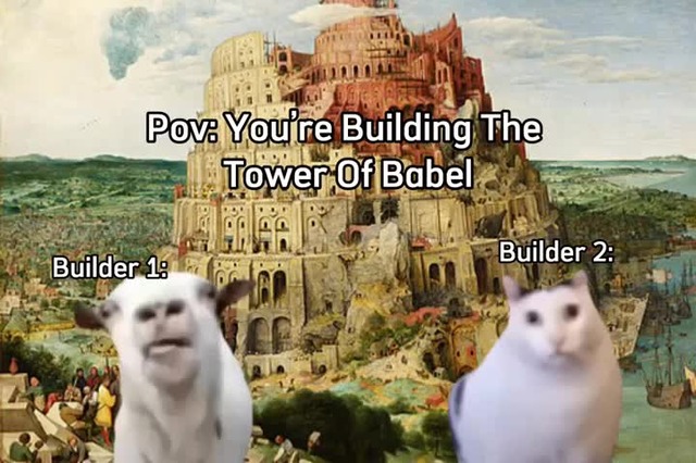 Building the Tower of Babel - Meme subido por tunesrae :) Memedroid