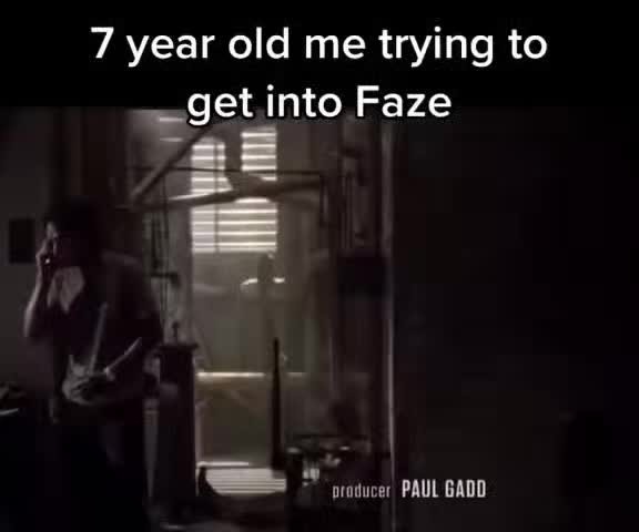 Faze - Meme by Knot_daddy :) Memedroid