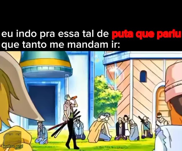 Pqp - Meme by Senhor_png :) Memedroid