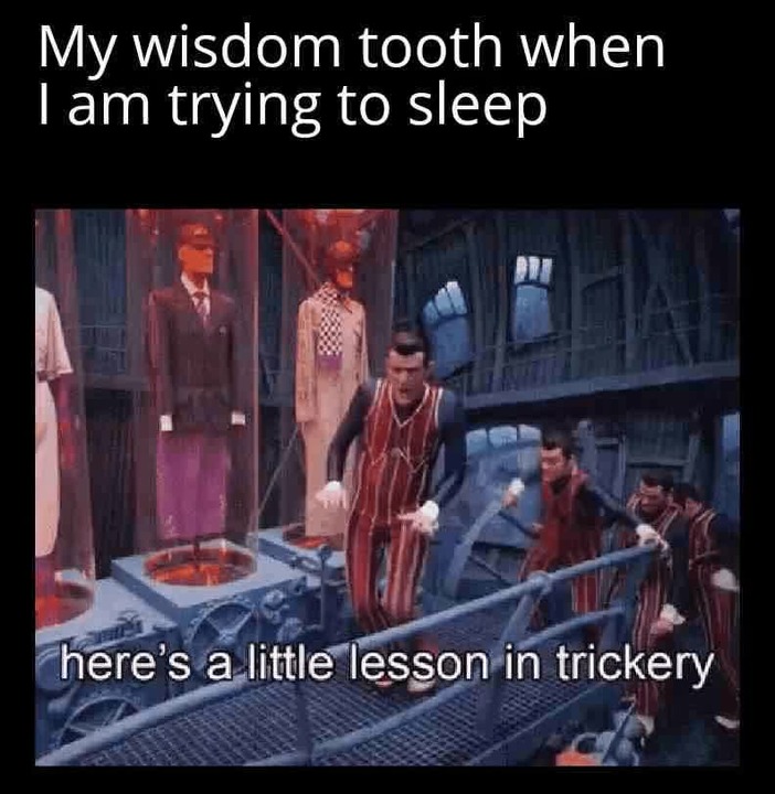 Wisdom tooth meme - Meme by BabixzBaby :) Memedroid