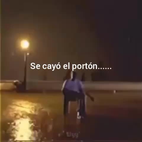Se cayó el portón..... - Meme subido por el_tofoo_celular :) Memedroid