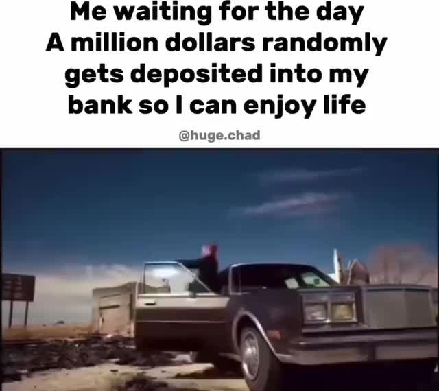 can keep waiting forever - Meme by PacBooty :) Memedroid