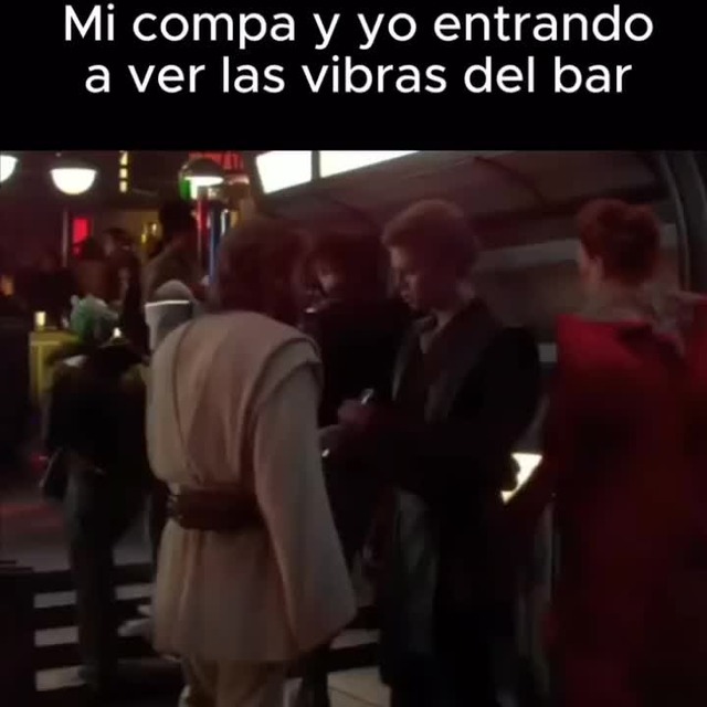 Chequeando vibras de un bar - Meme subido por umineko :) Memedroid