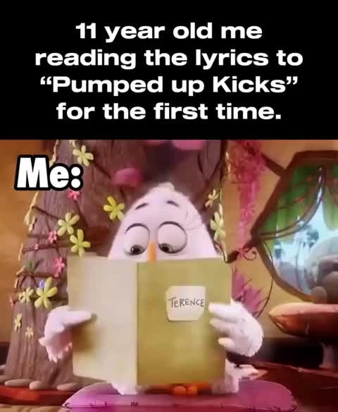 Pumped up Kicks - Meme subido por BranBhuman :) Memedroid