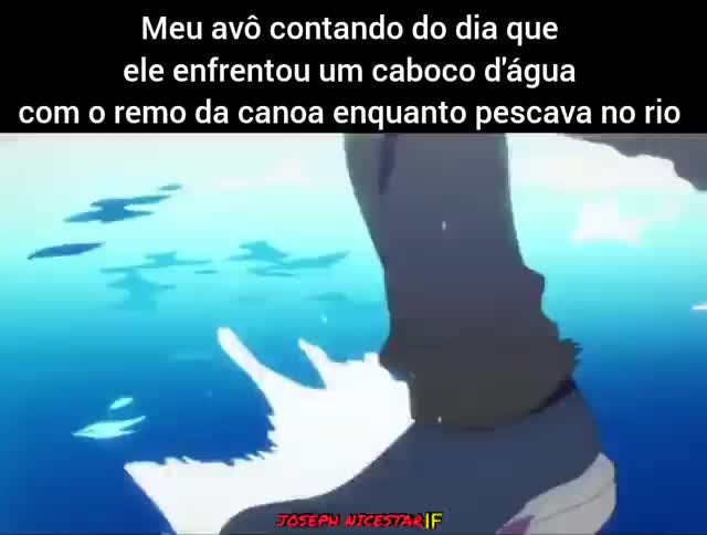 É verdade, eu era o peixe - Meme by DetudoAmigo :) Memedroid