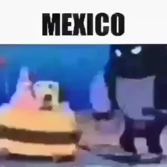 Mexico - Meme by Nivel_50 :) Memedroid