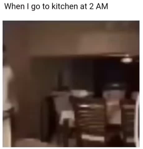 the kitchen at 2 AM - Meme by Ta3vex :) Memedroid